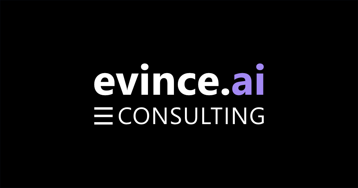 evince Consulting - Get ROI from AI without chaos